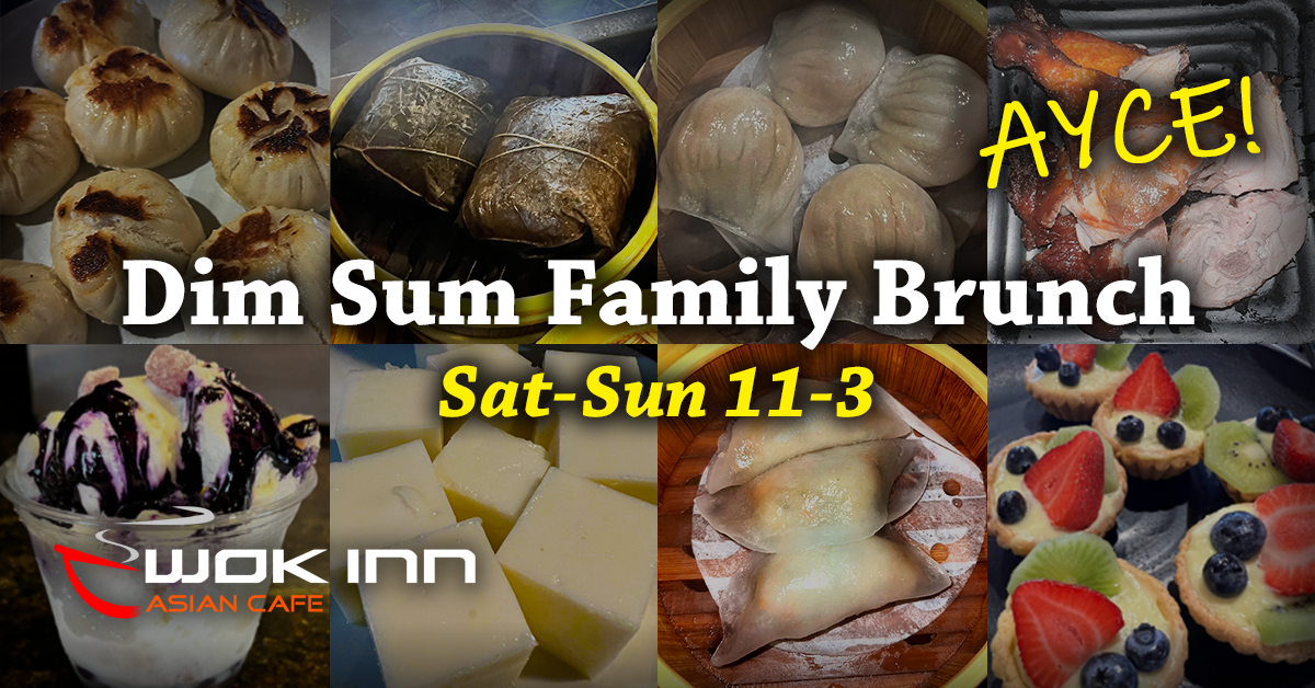 Dim Sum Brunch | Order Online at Wok Inn Asian Cafe